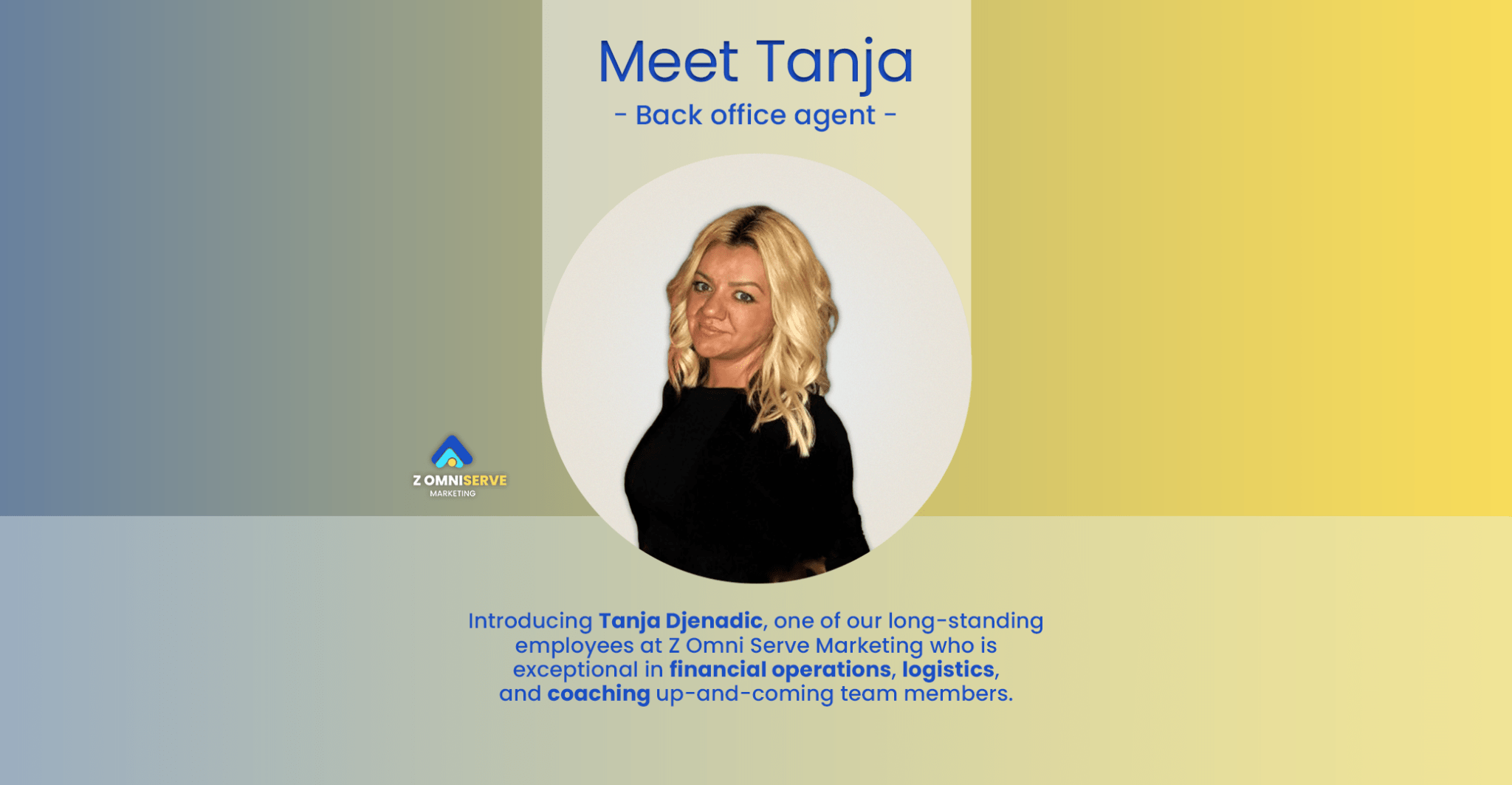 Meet Tanja Djenadic: The Backbone of Our Operations | Z Omni Serve